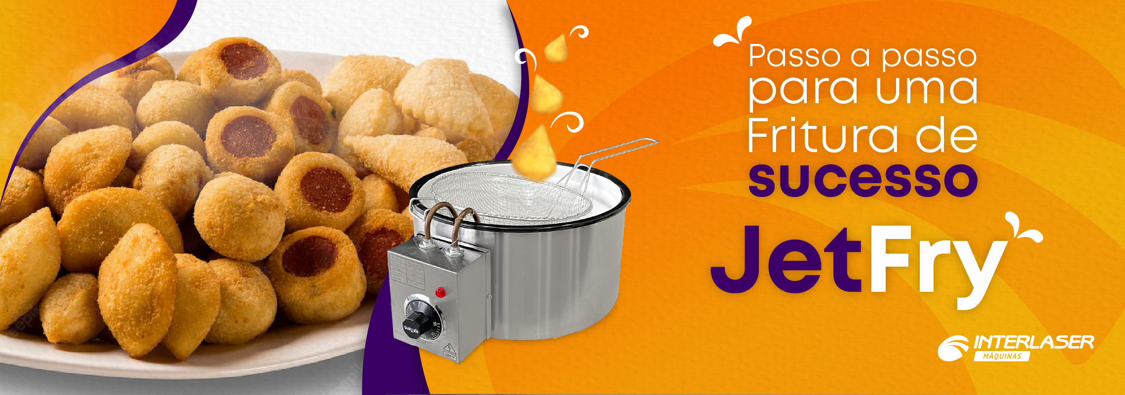 Passo a passo para uma fritura de SUCESSO - Interlaser Máquinas